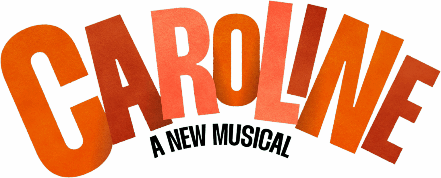 Caroline – A New Musical